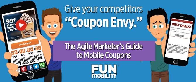 The Agile Marketer’s Guide to Mobile Coupons – FunMobility Blog